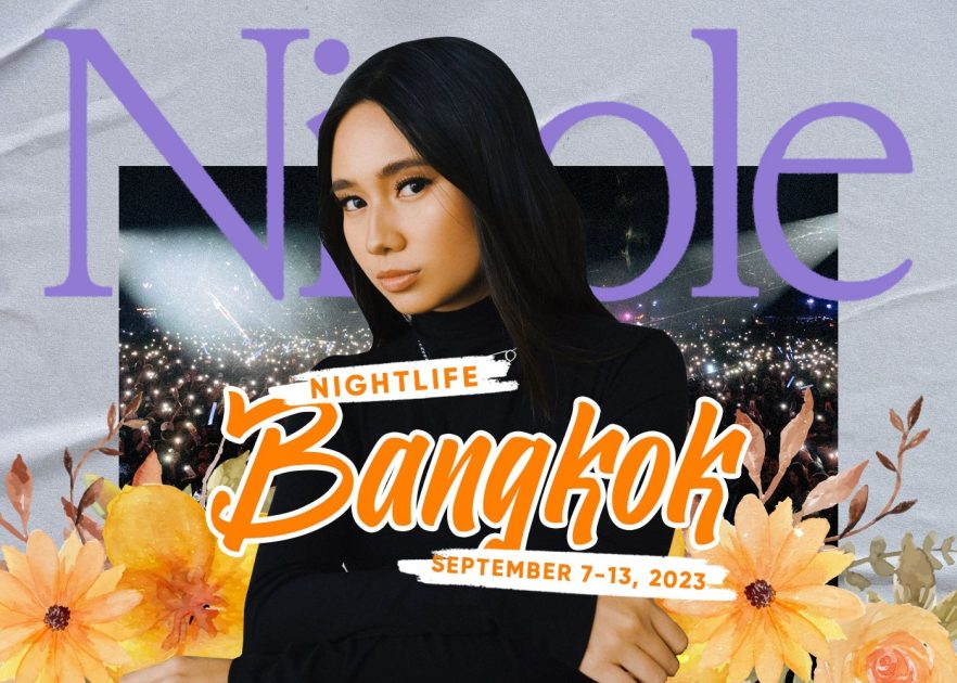 Nightlife BKK: Nicole Live in Bangkok, Plus 9 More