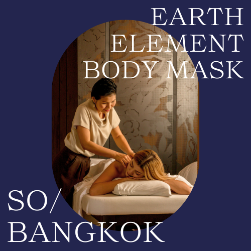 Earth Element Body Mask at SO/ SPA | The Beat Bangkok