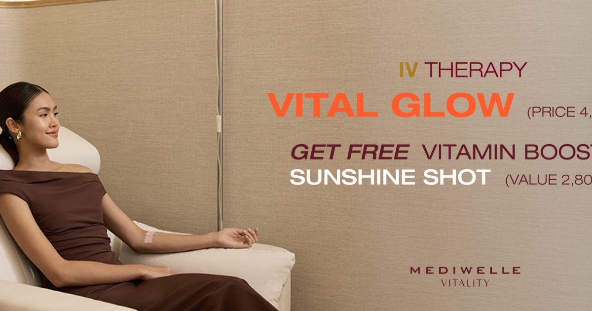 Mediwelle Vitality’s IV Therapy Vital… | The Beat Bangkok