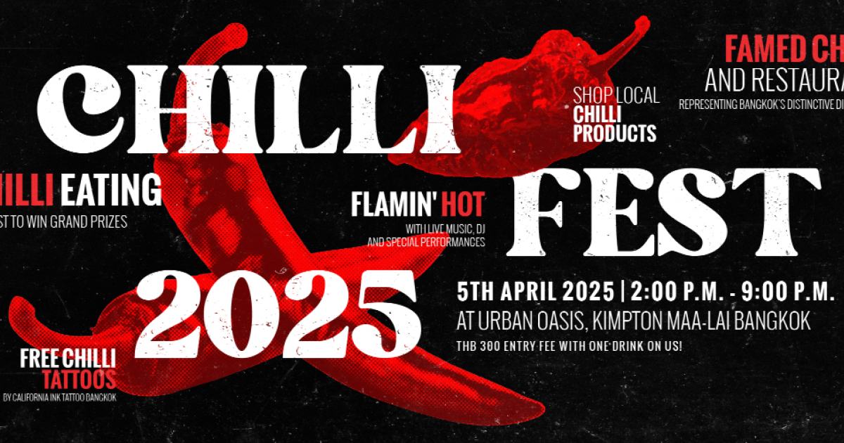 CHILLI FEST 2025 | KIMPTON MAA-LAI… | The Beat Bangkok