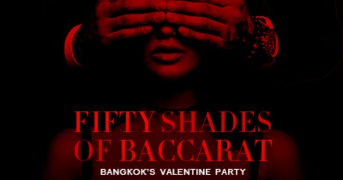 FIFTY SHADES OF BACCARAT | The Beat Bangkok