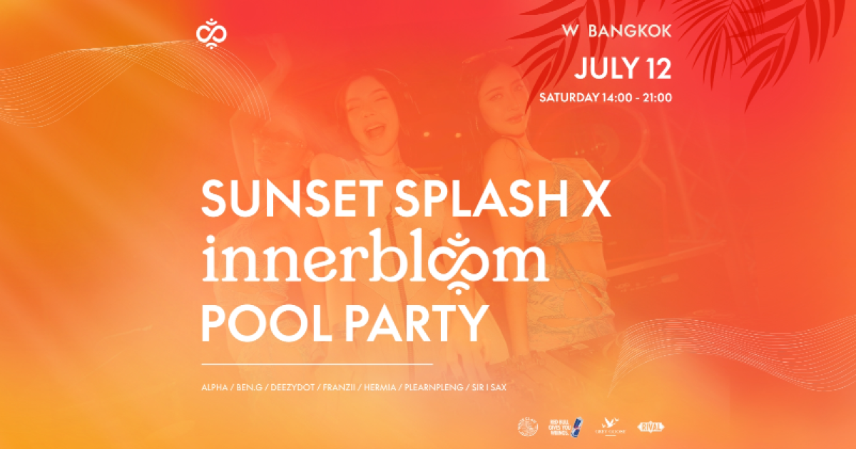 Sunset Splash X Innerbloom Pool Party | The Beat Bangkok