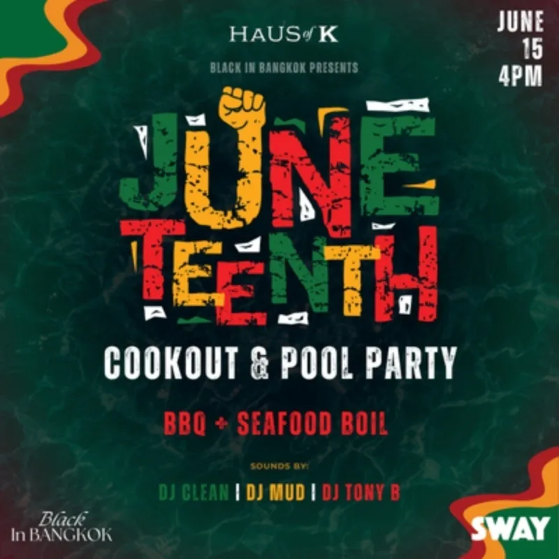 Juneteenth Cookout & Pool Party | The Beat Bangkok