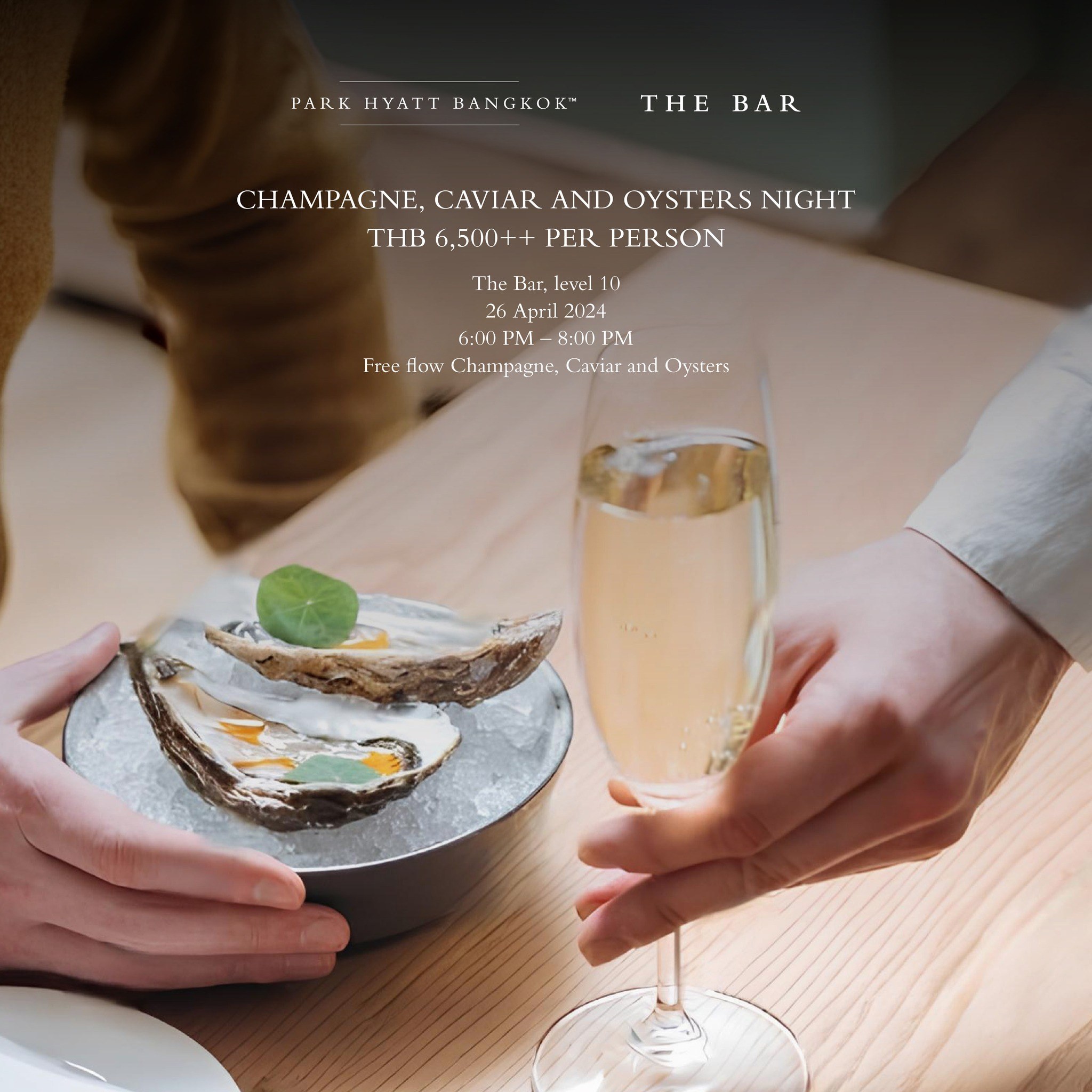 Champagne, Caviar and Oysters Night at… | The Beat Bangkok