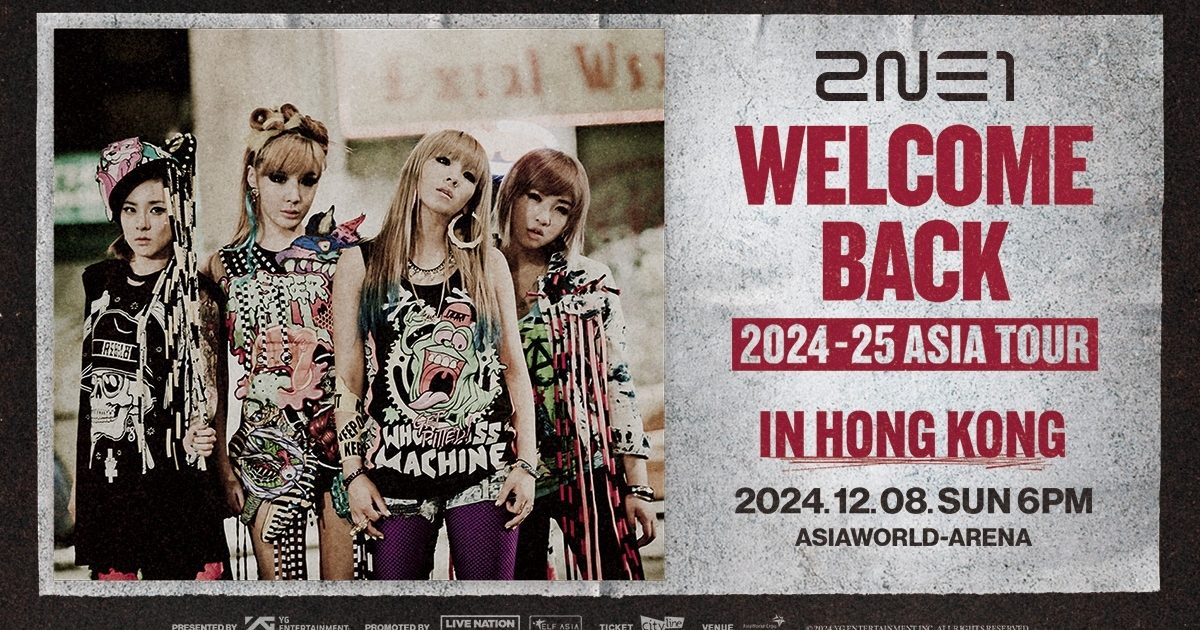 2024-25 2NE1 Asia Tour 'Welcome Back'… | The Beat Hong Kong