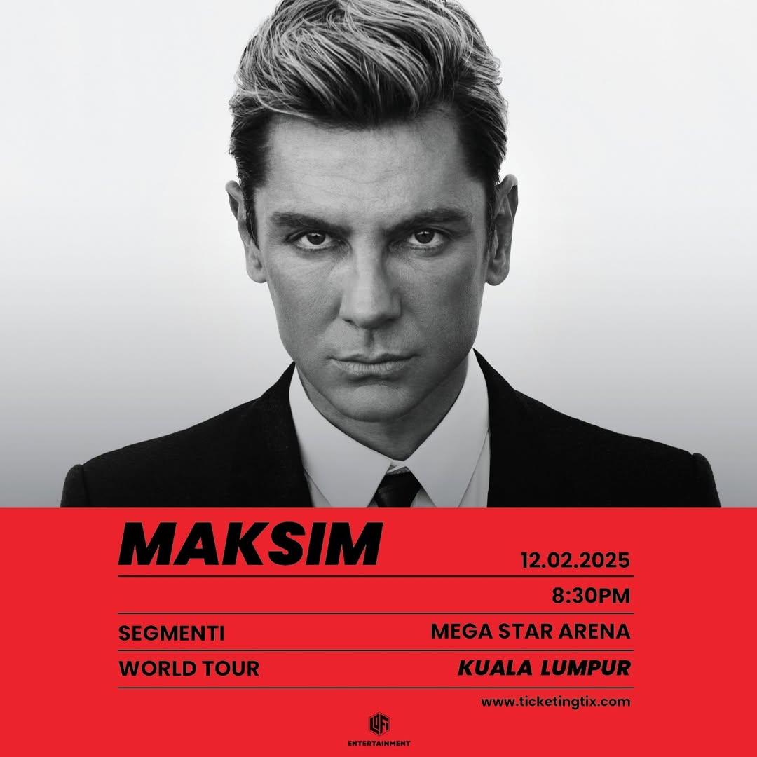 MAKSIM “Segmenti World Tour” in Kuala Lumpur