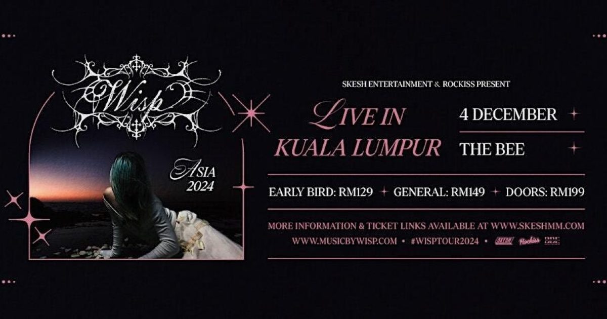 Wisp Live In Kuala Lumpur 2024