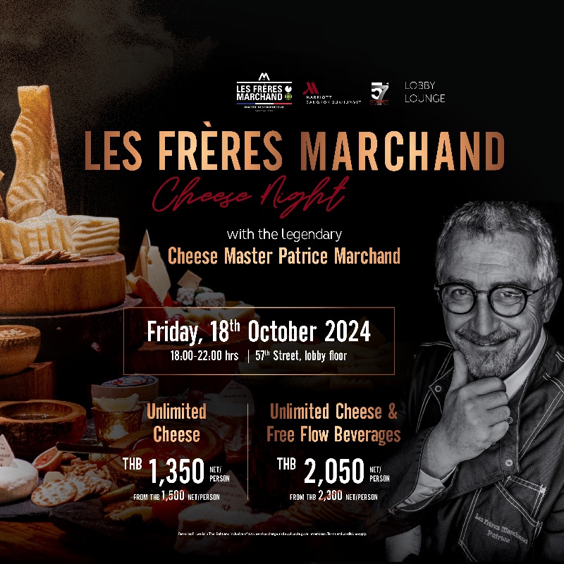 Les Frères Marchand Cheese Night at 57th… | The Beat Bangkok