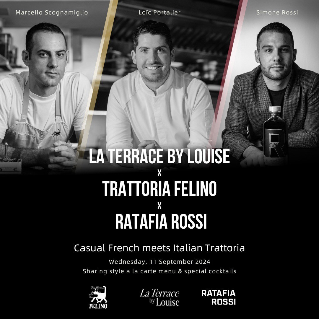 Louise x Trattoria Felino x Ratafia… | The Beat Hong Kong