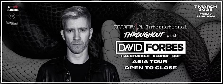 TRANCE4M International: David Forbes… | The Beat Singapore