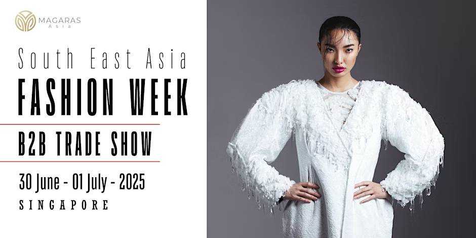 South East Asia Fashion Week: B2B… | The Beat Singapore