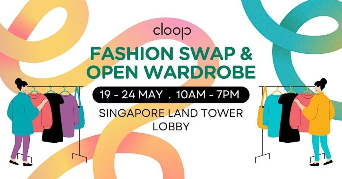 Cloop Fashion Swap! and Open Wardrobe… | The Beat Singapore