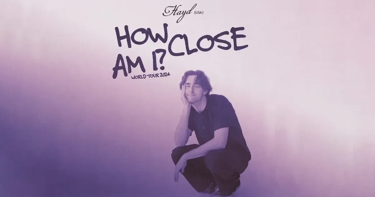 Hayd – How Close Am I World Tour 2024 | The Beat Singapore