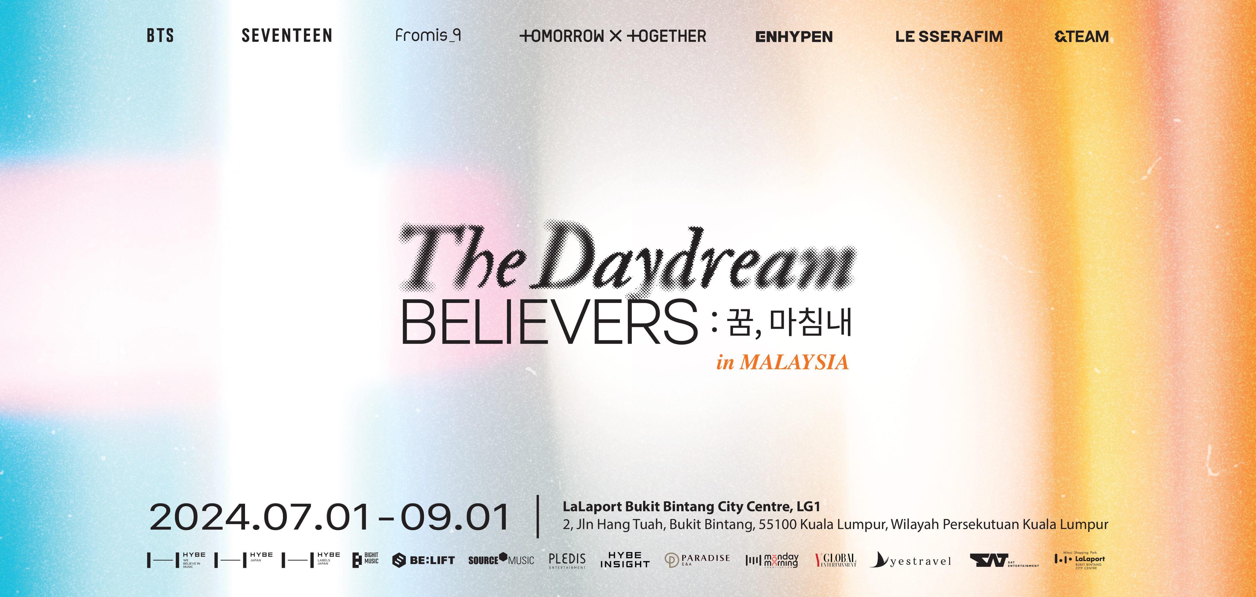 The Daydream Believers: 꿈, 마침내 in Malaysia Exhibition