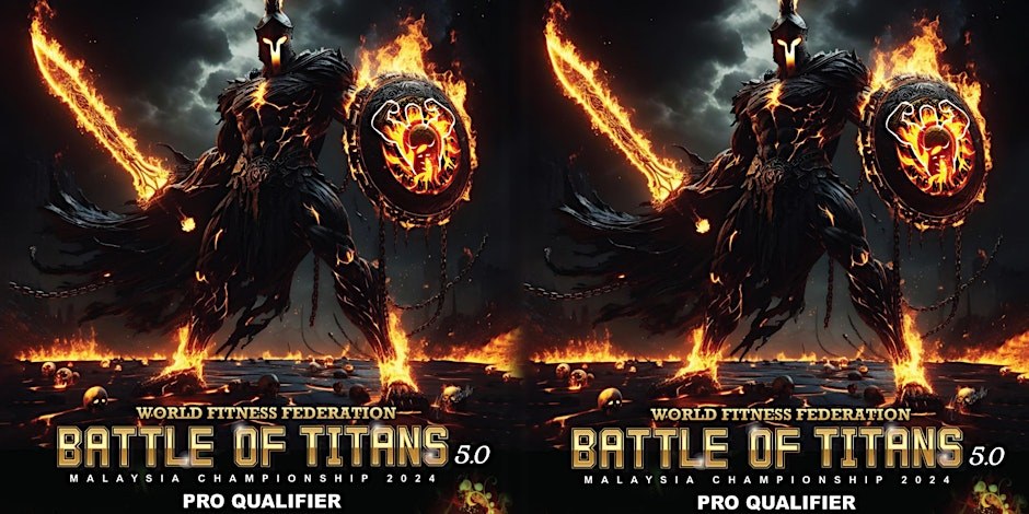 WFF Pro-Qualifier Battle of Titans 5.0 Malaysia Championship