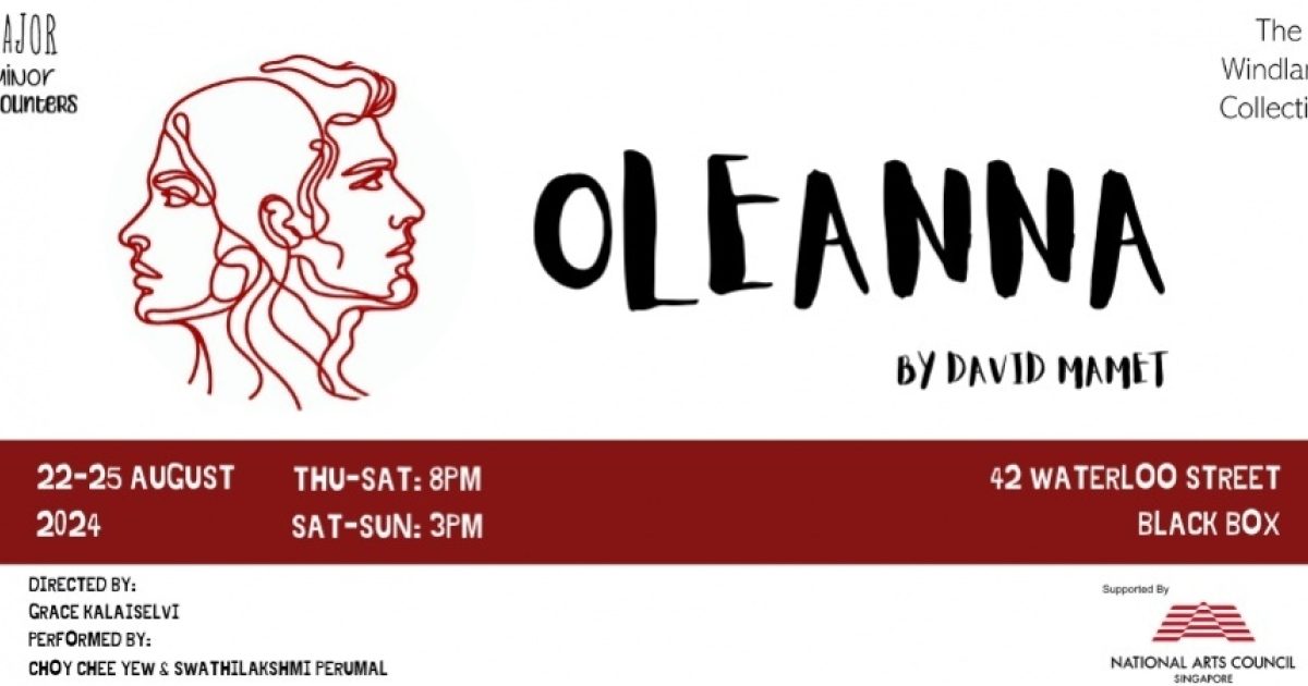 'Oleanna' by The Windland Collective,… | The Beat Singapore