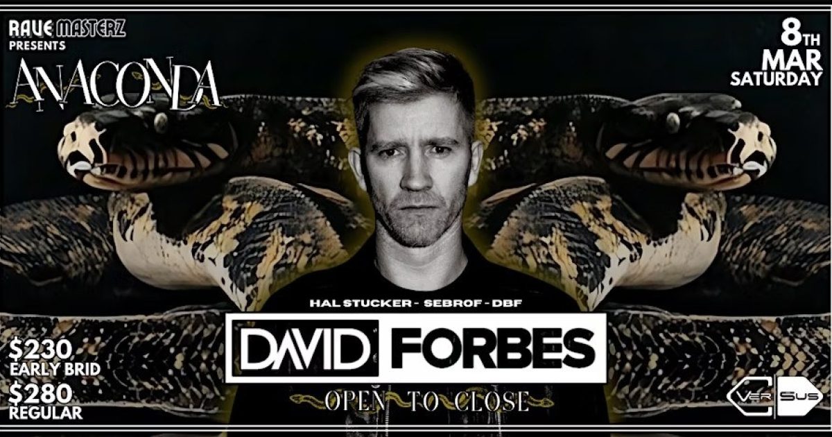 Ravemasterz: ANACONDA - David Forbes… | The Beat Hong Kong