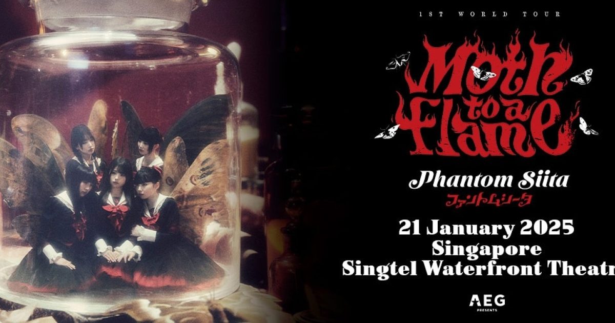 Phantom Siita 1ST WORLD TOUR 'Moth to… | The Beat Singapore
