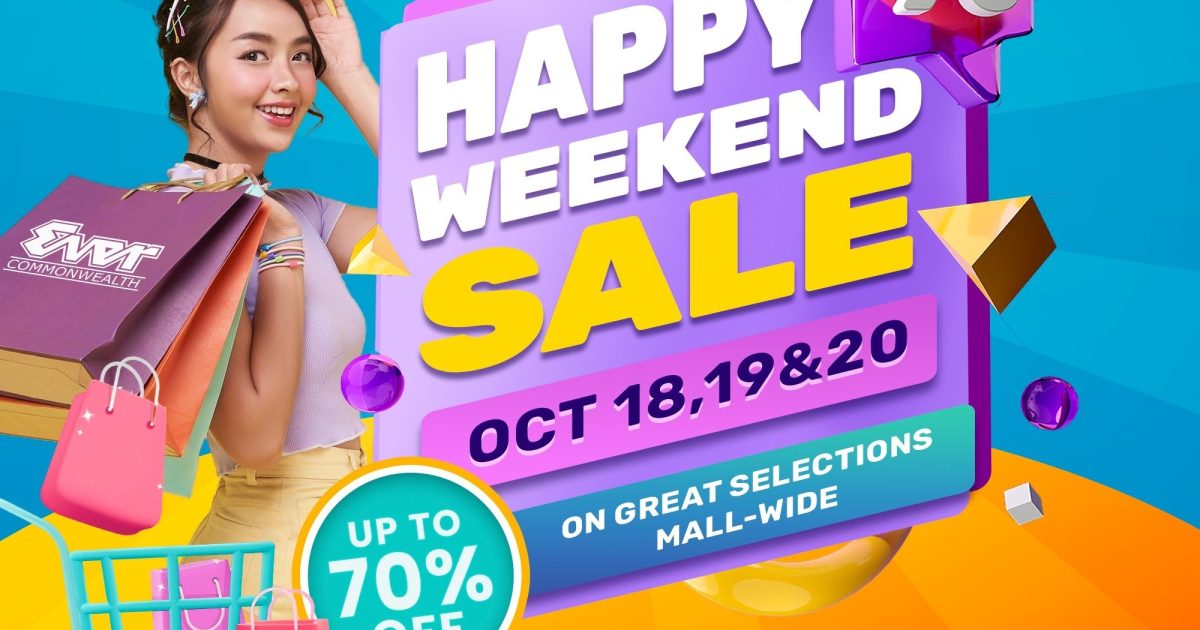 Ever Gotesco Malls Happy Weekend Sale | The Beat Manila