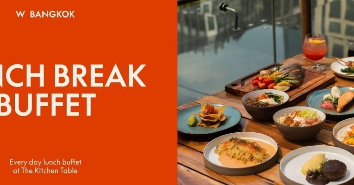 Lunch Break Buffet at The Kitchen Table | The Beat Bangkok