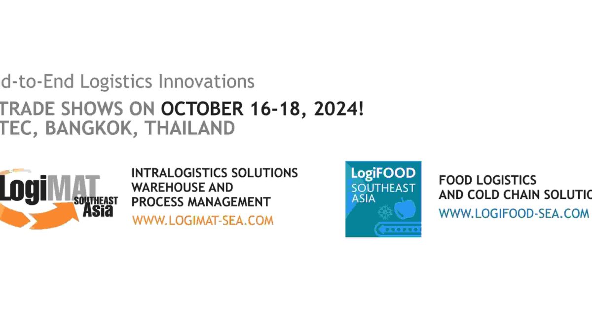 LogiMAT and LogiFOOD Southeast Asia 2024 | The Beat Bangkok