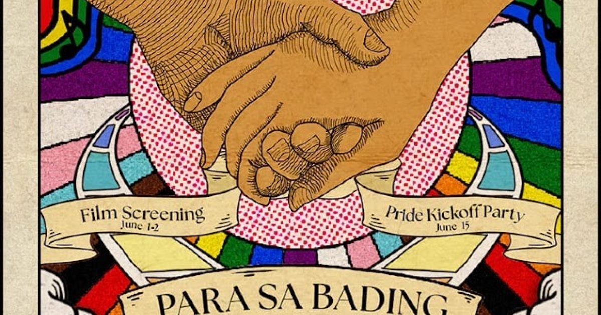 Para Sa Bading: A Pride Kickoff Party | The Beat Manila