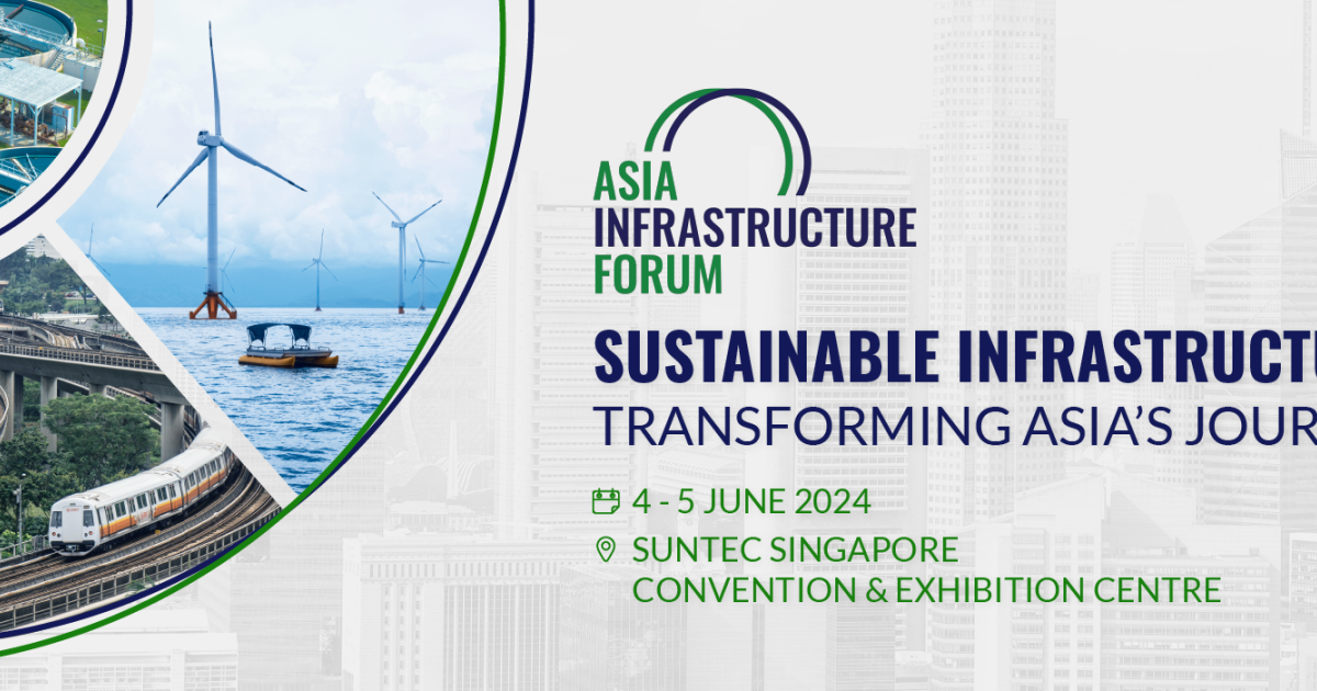 Asia Infrastructure Forum 2024 | The Beat Singapore