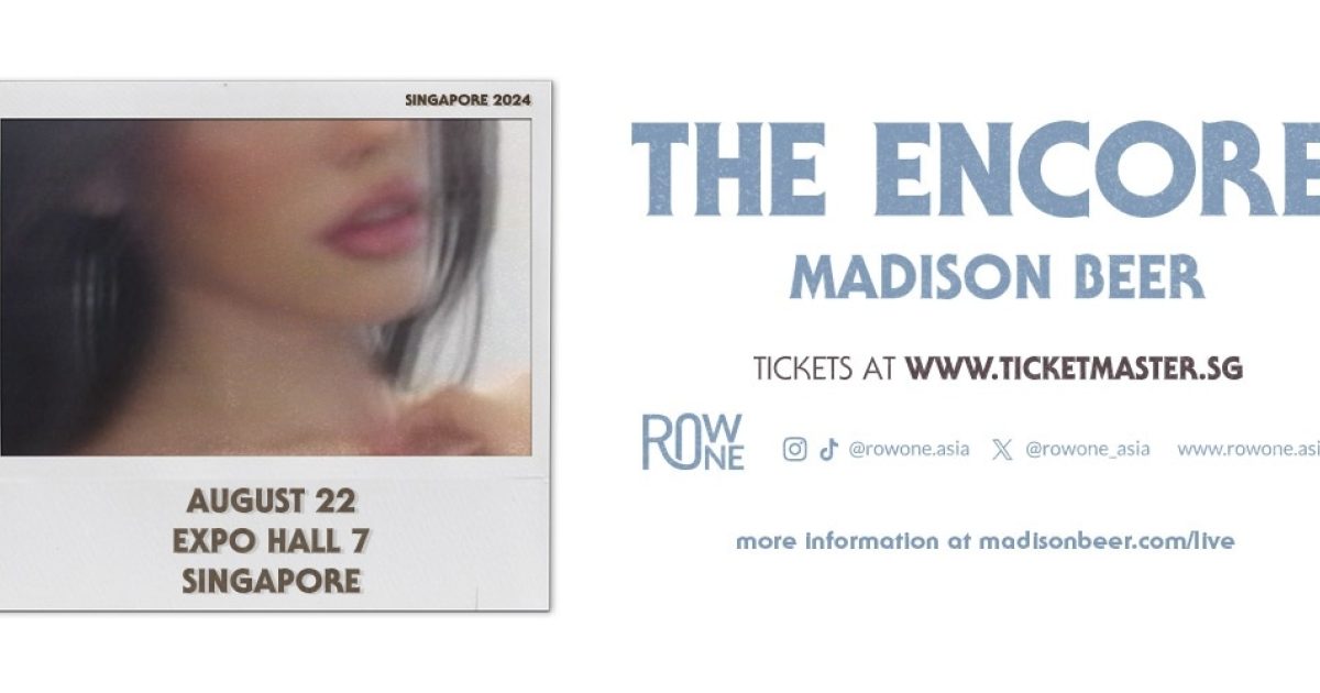 'The Encore' Madison Beer in Singapore | The Beat Singapore