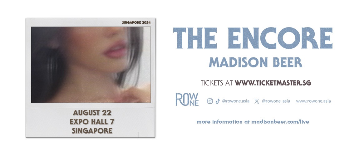 'The Encore' Madison Beer in Singapore | The Beat Singapore