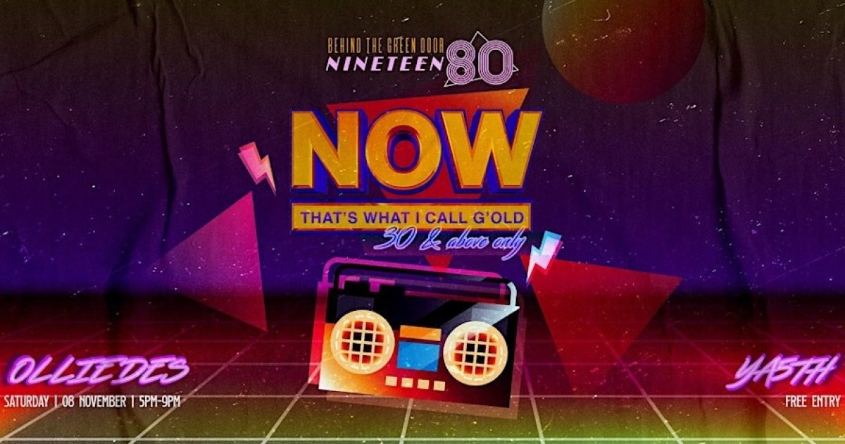 BTGD x Nineteen80 Presents NOW THAT'S… | The Beat Singapore