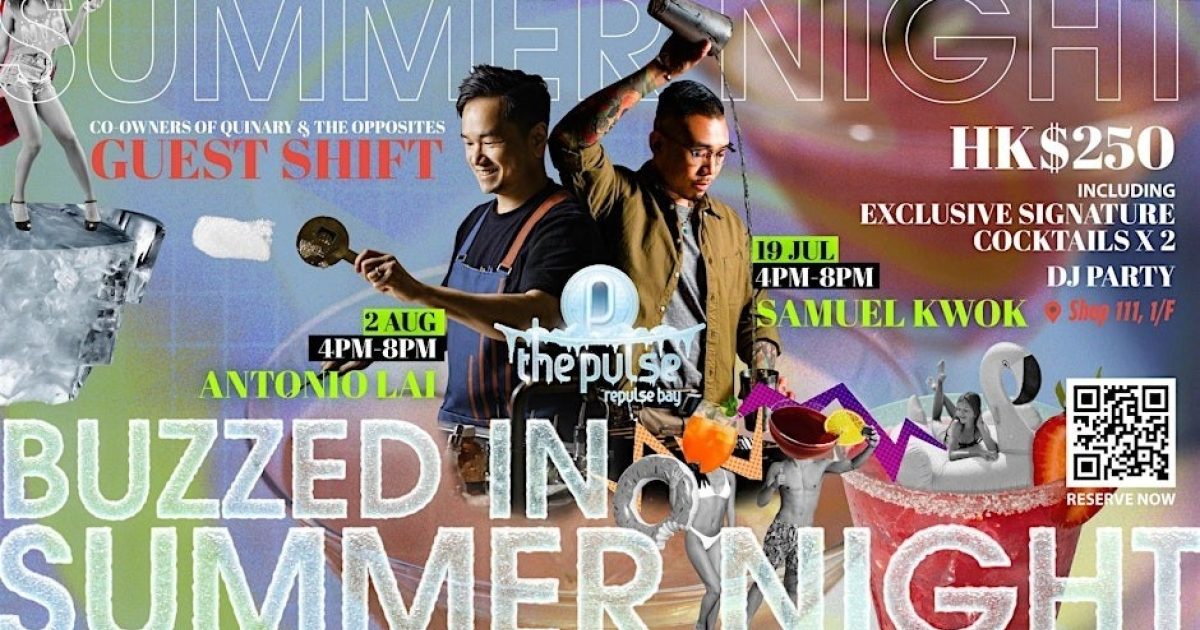 Buzzed in Summer Night | The Beat Hong Kong