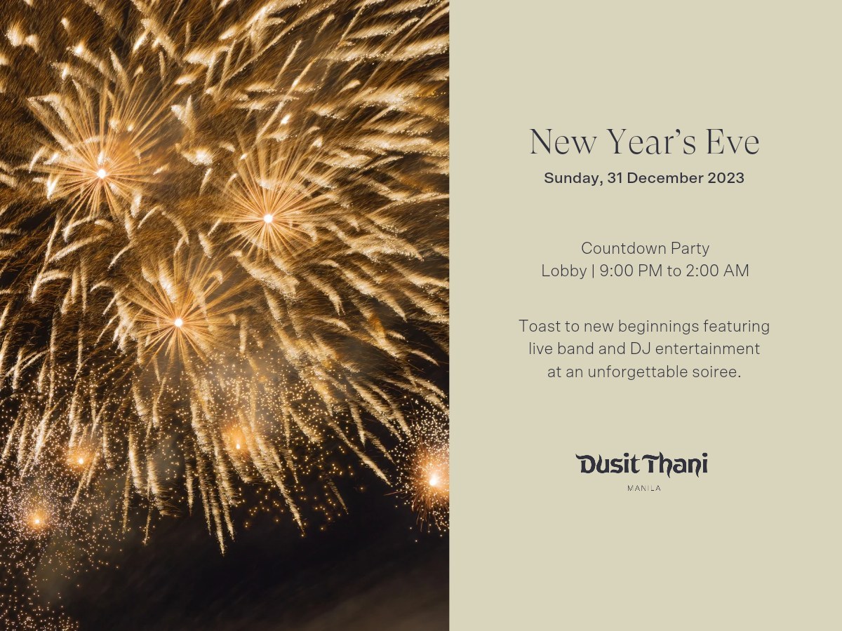 Dusit Thani New Year's Eve Countdown Party | The Beat Manila