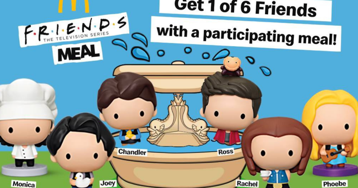 Collect All 6 of the FRIENDS Happy Meal Toys at McDonald’s!
