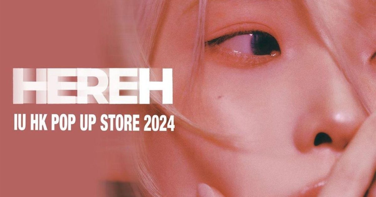 Official IU Pop-up Store Opens in Hong Kong Until May 30