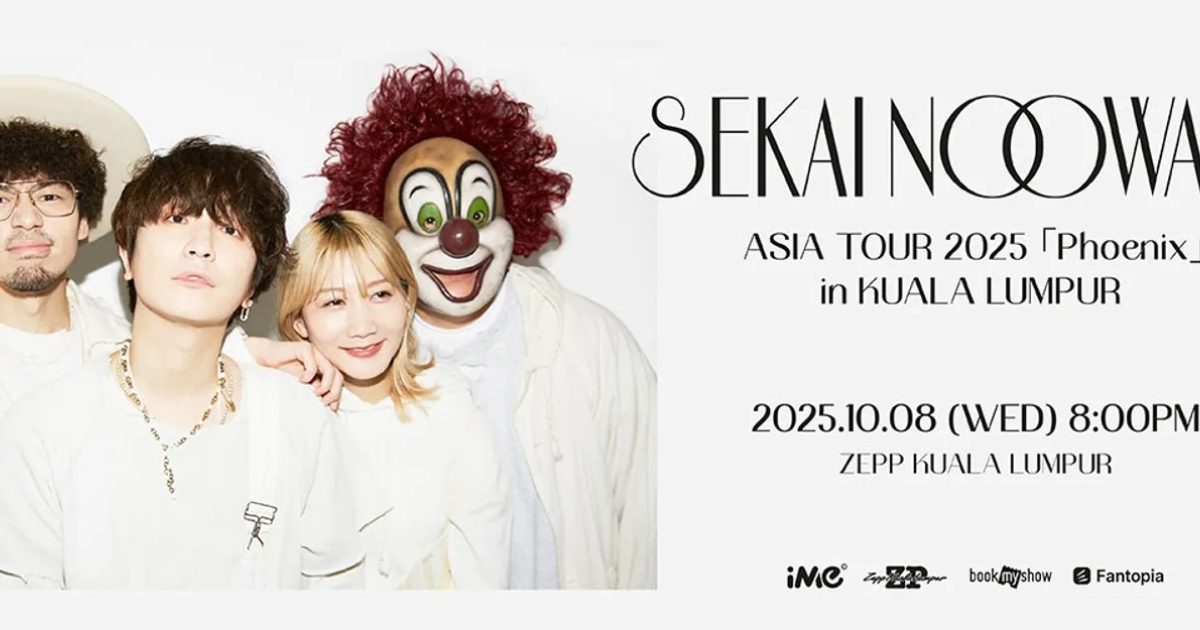 SEKAI NO OWARI ASIA TOUR 2025 [Phoenix] in Kuala Lumpur