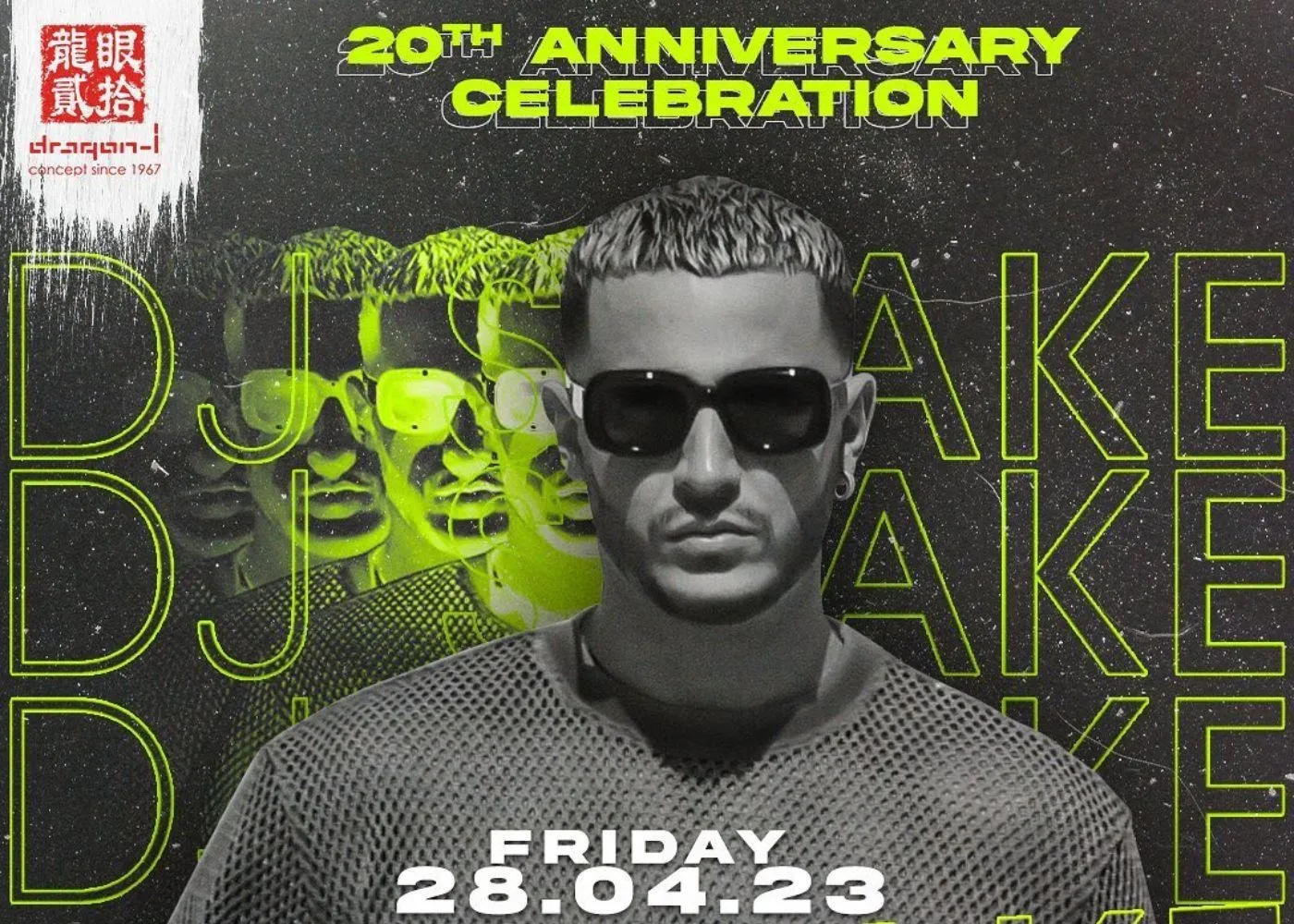 Dragon-i Celebrating 20 Year Party with DJ Snake on Apr. 28