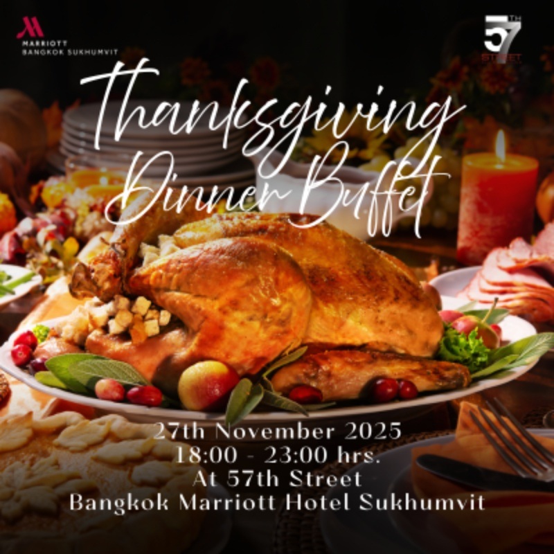 Thanksgiving Dinner Buffet at 57th Street | The Beat Bangkok
