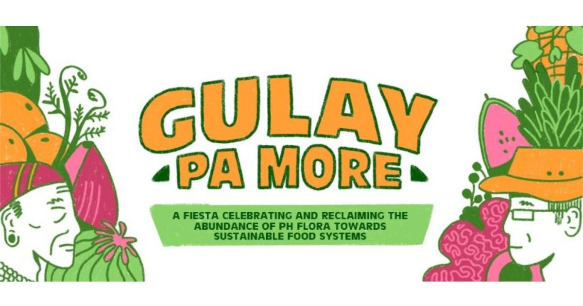 ICYDK: Gulay Pa More Fiesta Is Happening in QC this May 25