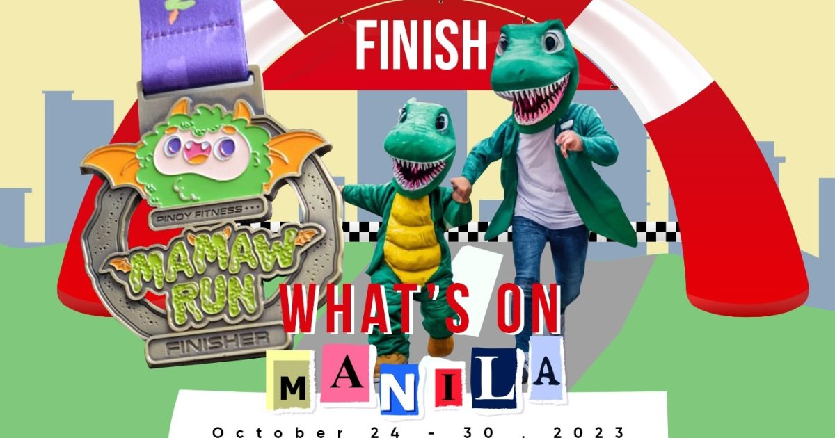 What’s on Manila: Things to Do on Oct. 24-30, 2023