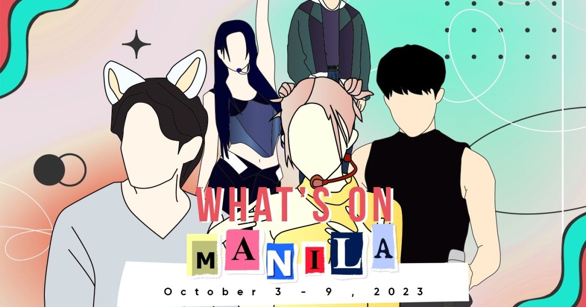 What’s on Manila: The Best Events From Oct. 3-9, 2023