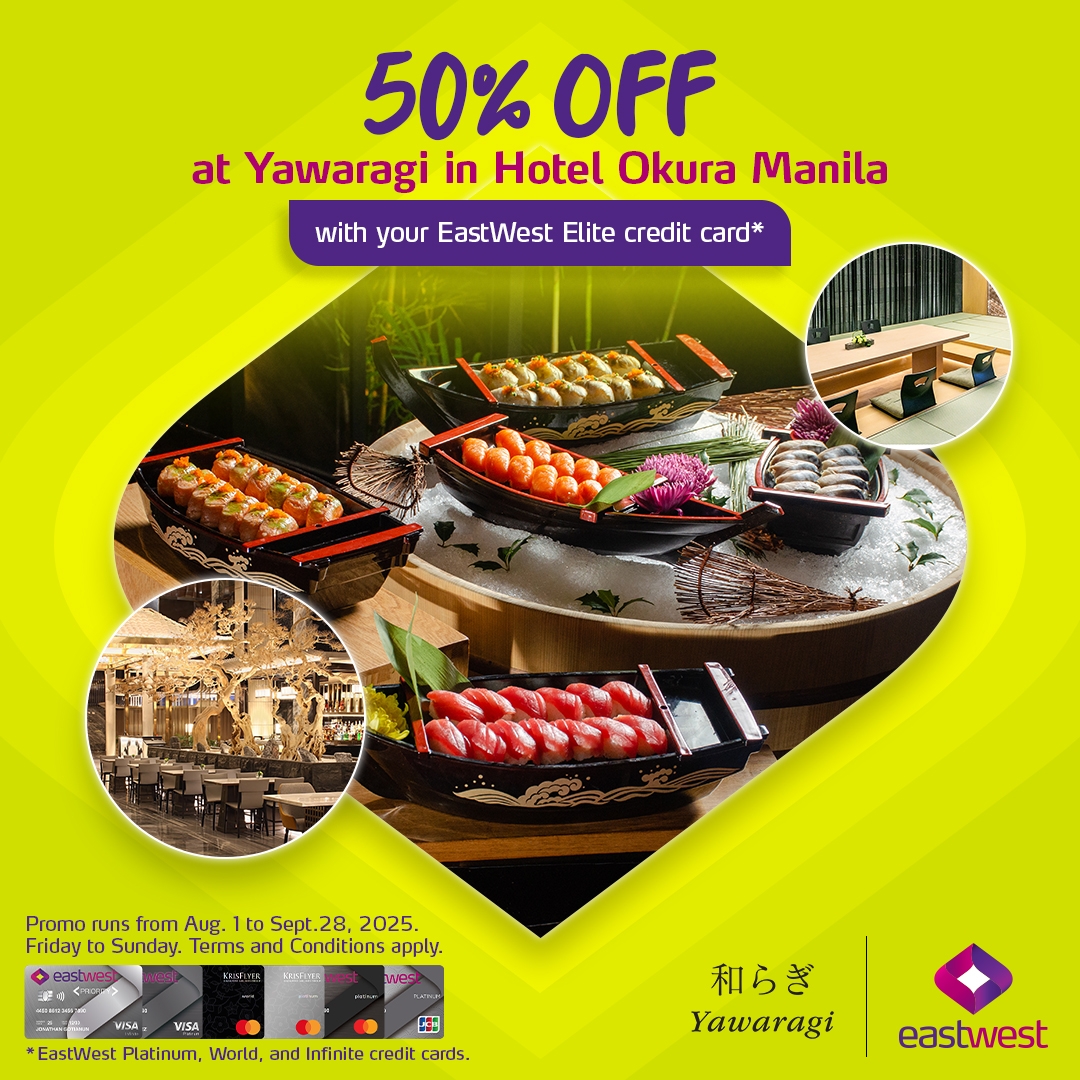 EastWest Bank - 50% OFF at Yawaragi | The Beat Manila