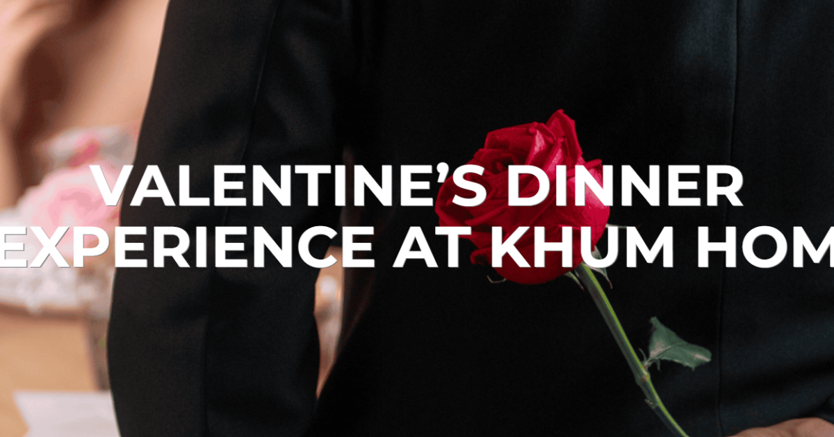 Khum Hom - Valentine’s Dinner by Chef… | The Beat Bangkok