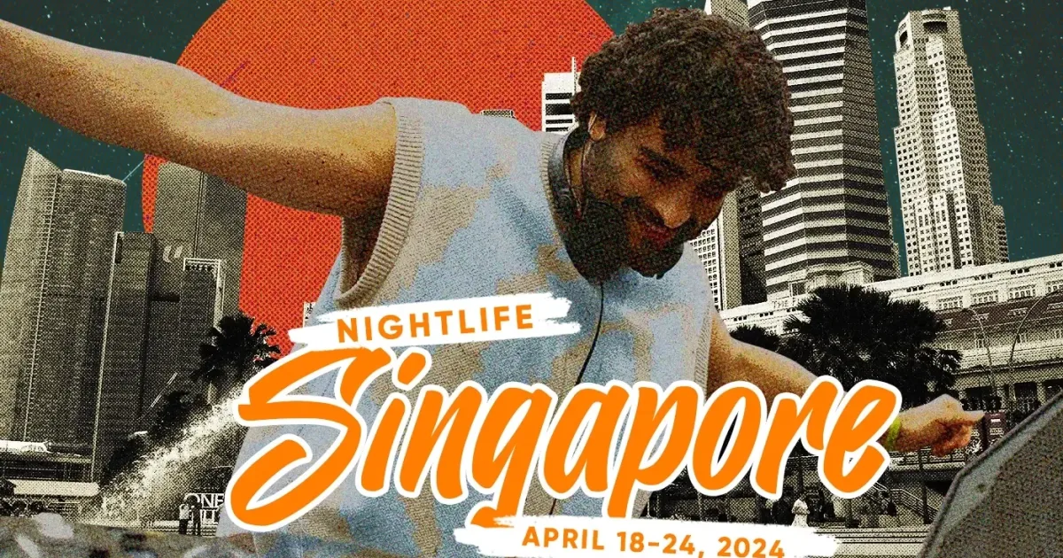 Nightlife Singapore: Best Events & Gigs on April 18-24, 2024