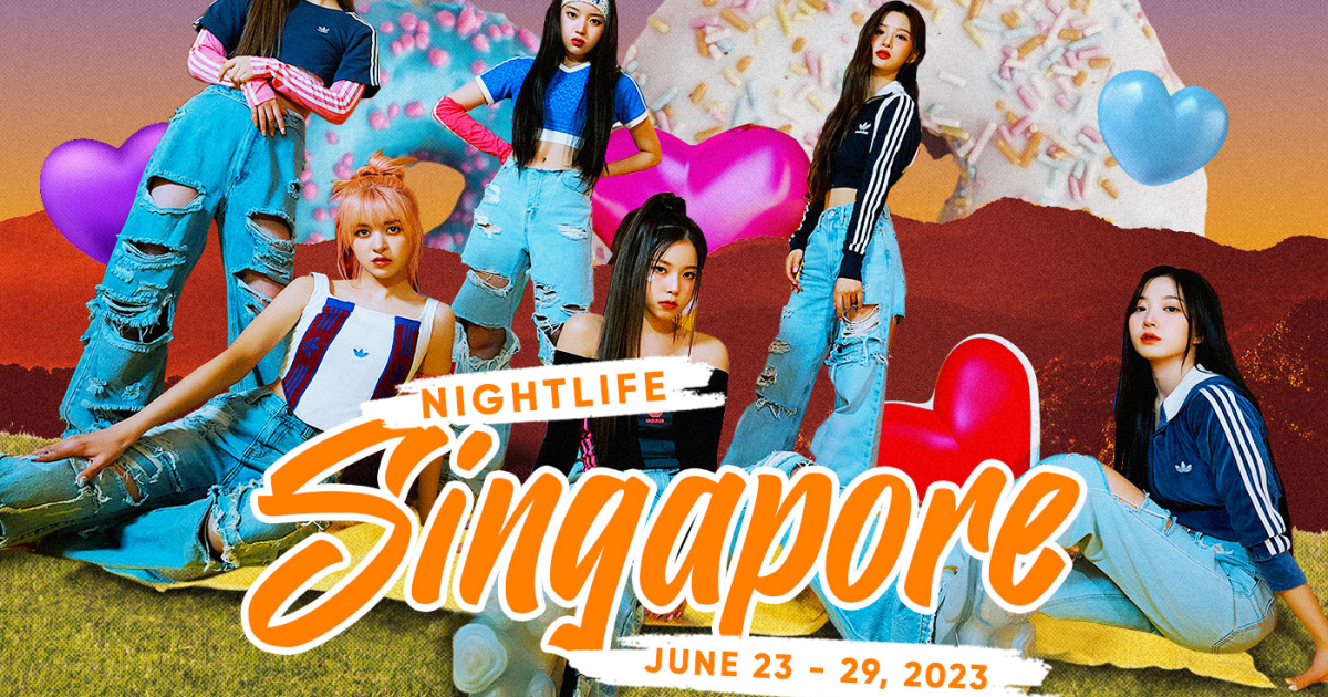 Nightlife Singapore: NMIXX Showcase Tour, Plus More